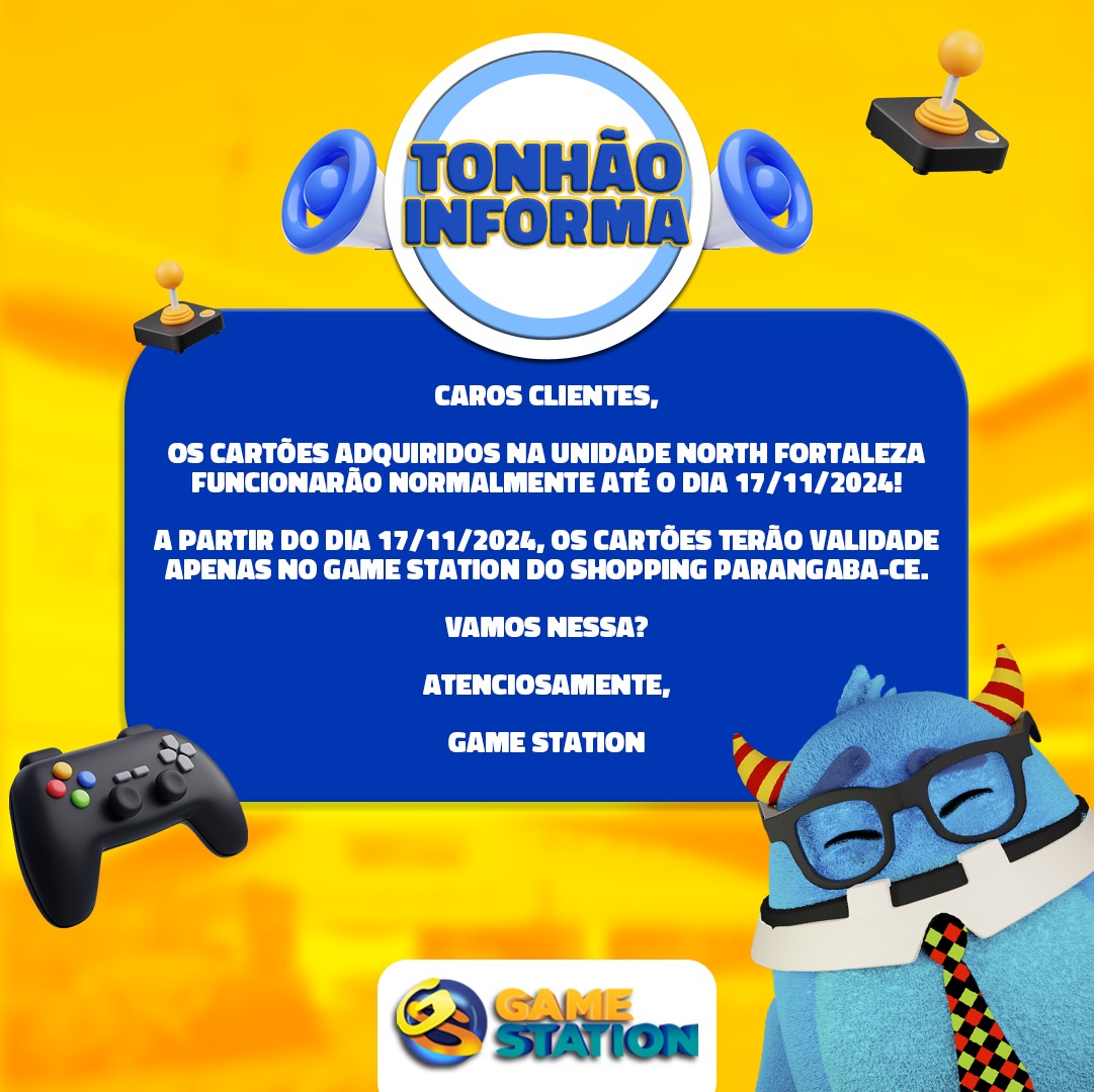 Fechamento do Game Station North Fortaleza - Game Station